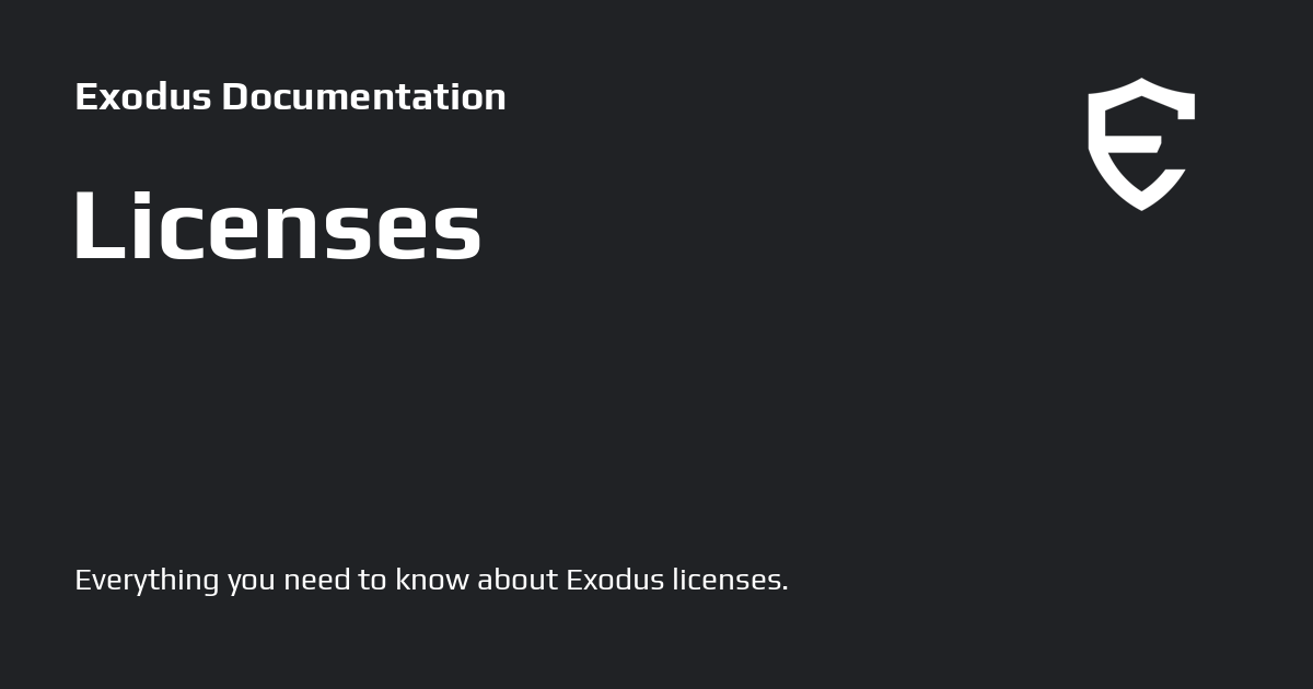 Exodus • Documentation • Licenses