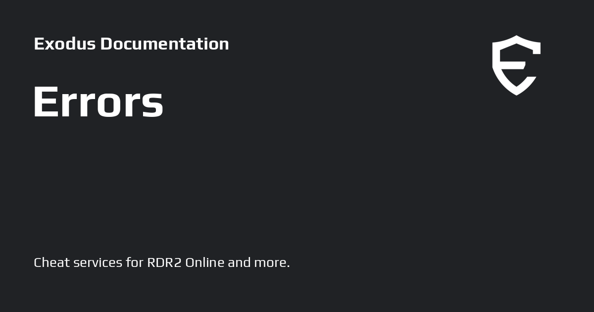 Exodus • Documentation • Errors