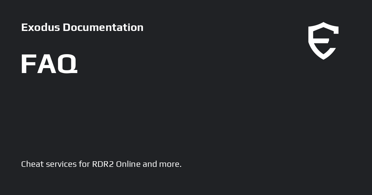 Exodus • Documentation • Faq