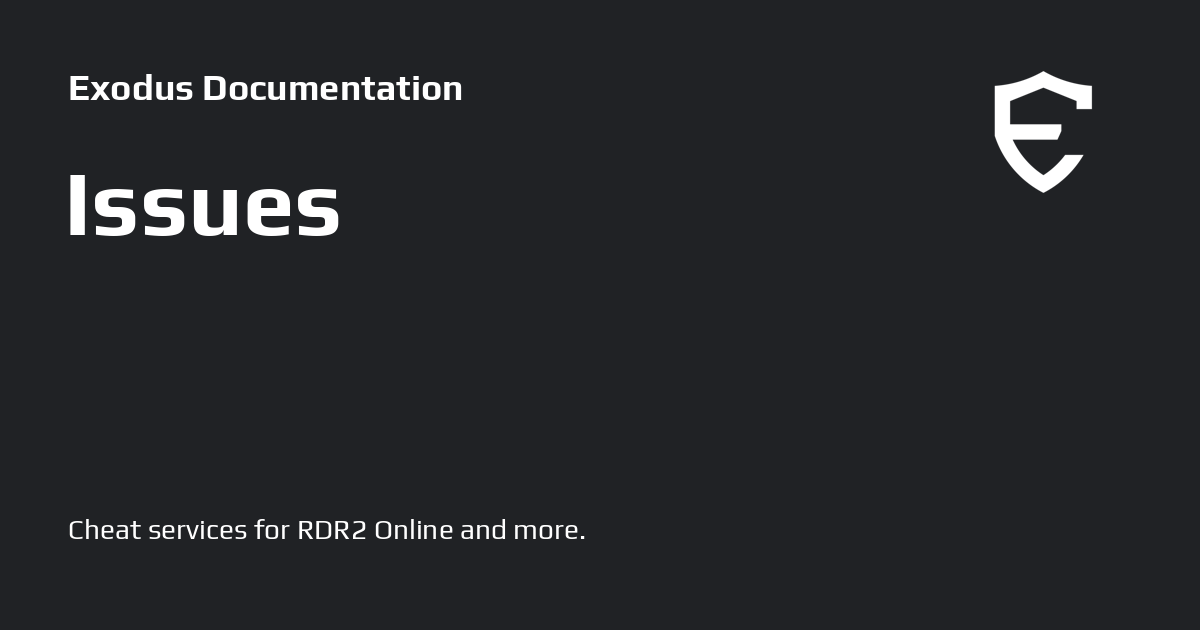 Exodus • Documentation • Issues